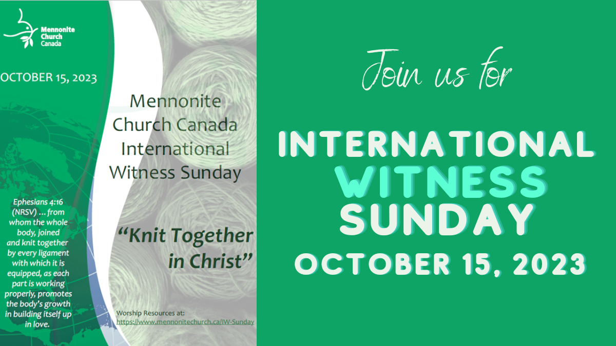 International Witness Sunday - Mennonite Church Canada